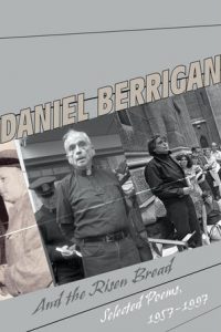 Daniel Berrigan – Priest, Poet, Prophet, & Peacemaker